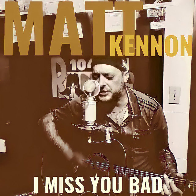 I Miss You Bad - song and lyrics by Matt Kennon | Spotify