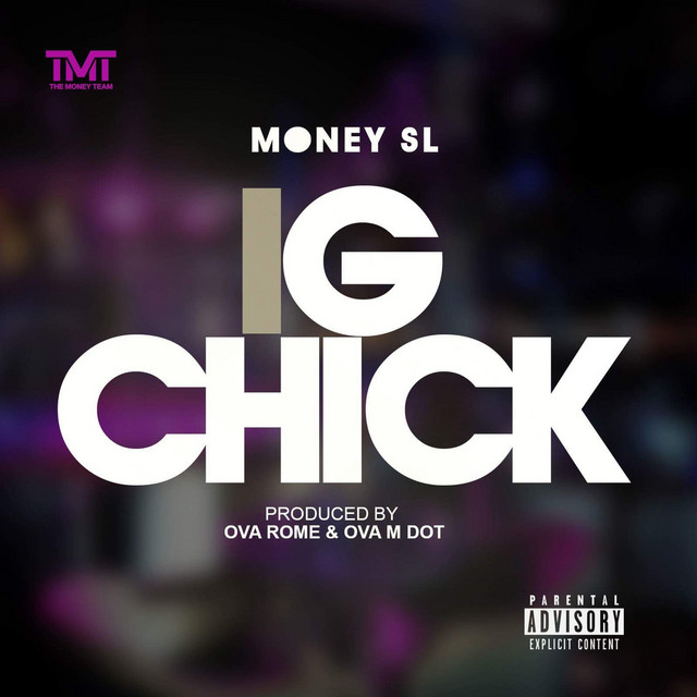 I.G. Chick - Single by Money SL | Spotify