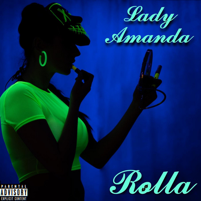 Rolla - Single by Lady Amanda | Spotify