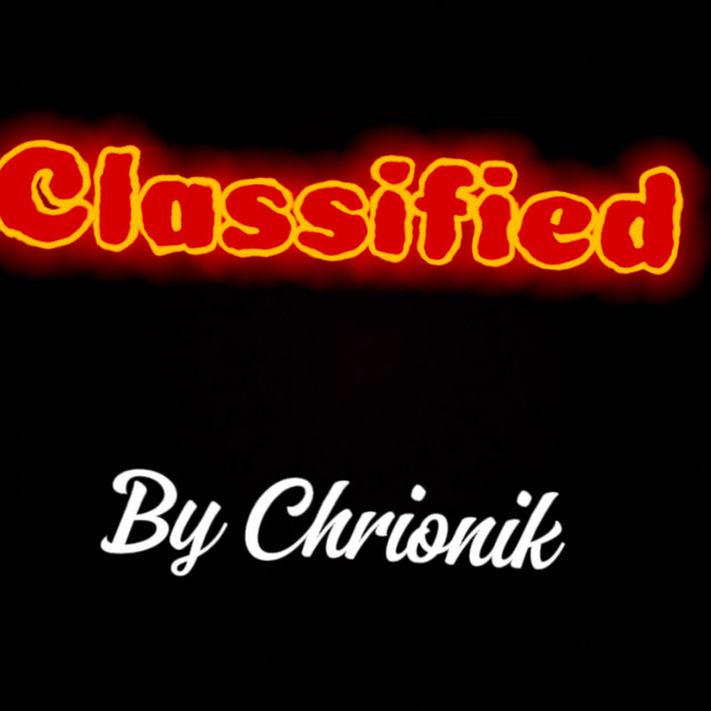 Classified - Album by Chrionik | Spotify