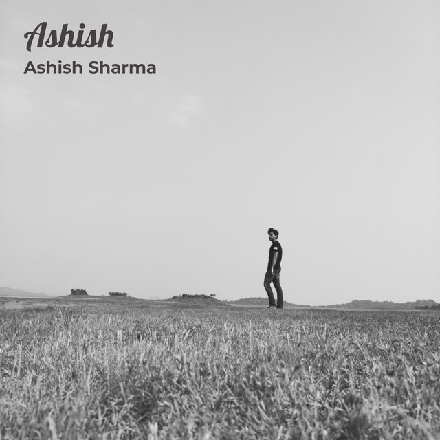 Ashish - Single by Ashish Sharma | Spotify