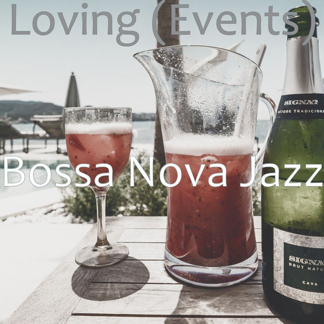 Number One (Events) - song and lyrics by Bossa Nova Jazz | Spotify