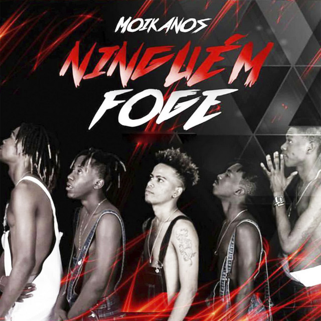 Ninguém Foge - Single by Moikanos | Spotify
