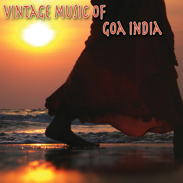 Vintage Music Of Goa India - Compilation by Various Artists | Spotify