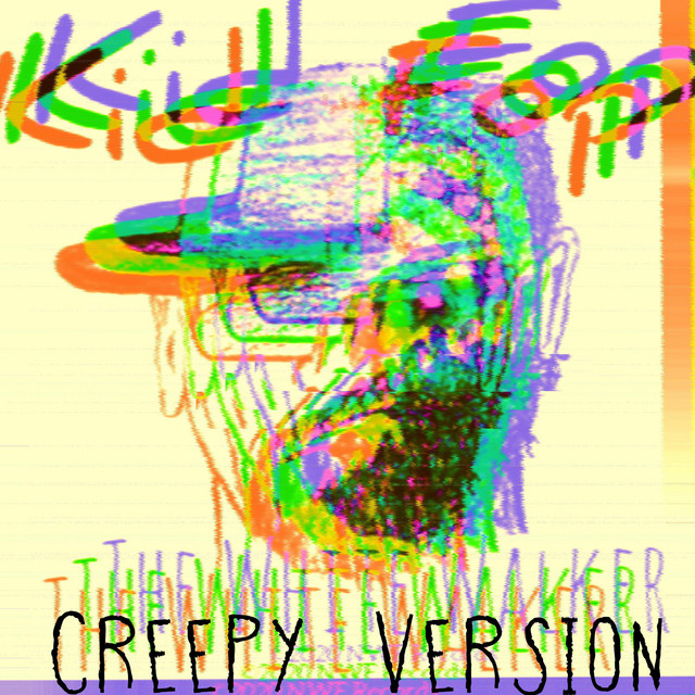 The White Walker (Creepy Version) - Single by Kid Fop | Spotify