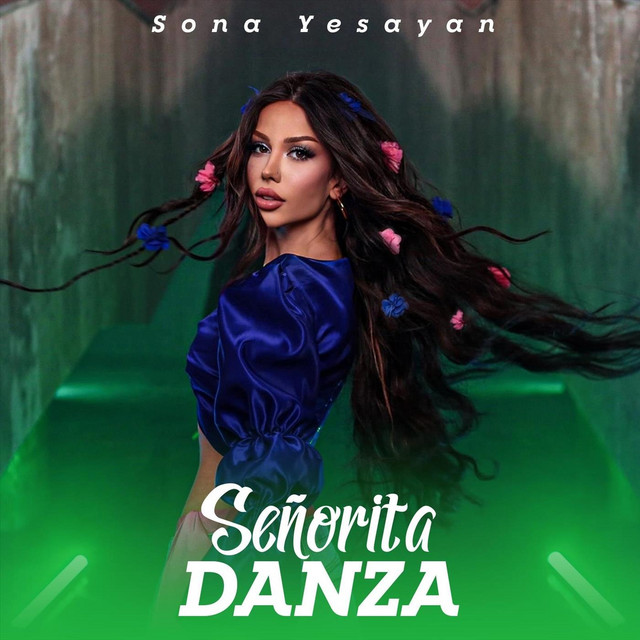 Señorita Danza - Single by Sona Yesayan | Spotify