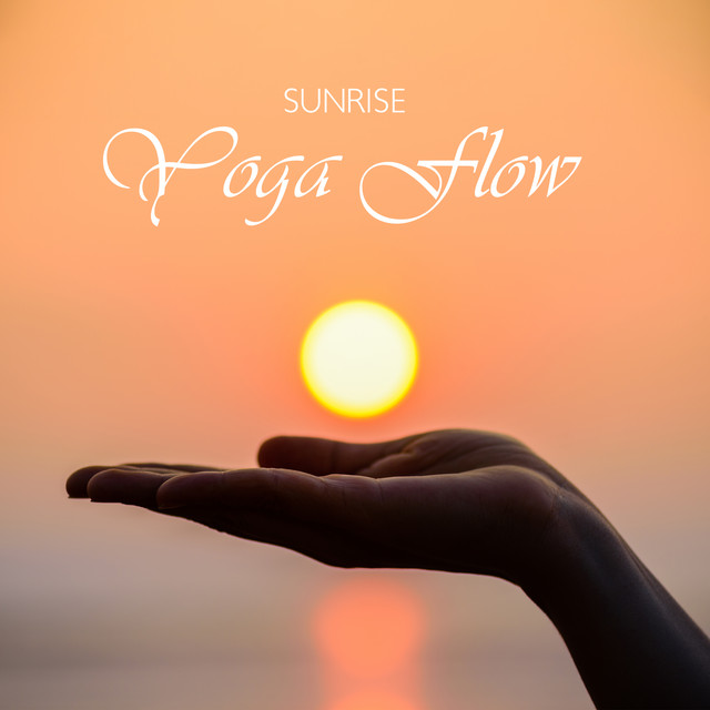 Sunrise Yoga Flow - Album by Namaste Yoga Academy | Spotify