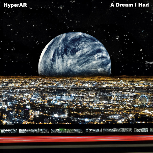 A Dream I Had - Album by HyperAR | Spotify