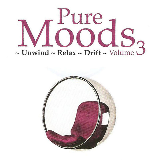Pure Moods 3 - Album by Fridrik Karlsson | Spotify