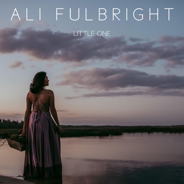 Little One - Single by Ali Fulbright | Spotify