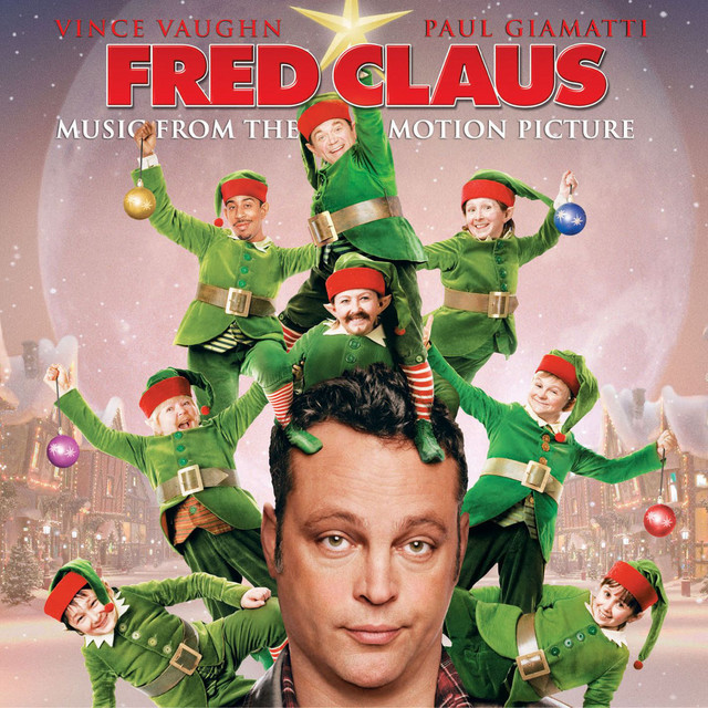 Music From The Motion Picture Fred Claus - Compilation by Various ...