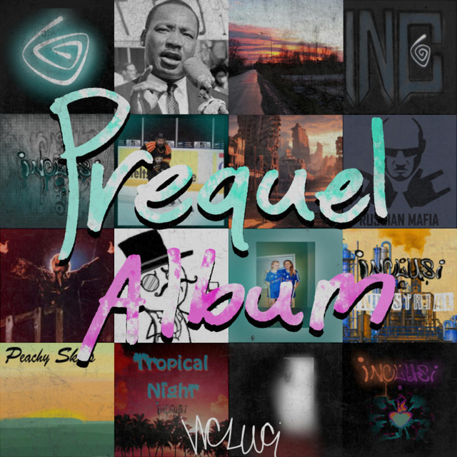 Prequel Album - Album by InClusi | Spotify