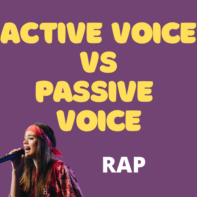 Active Voice vs Passive Voice Rap - song and lyrics by Learn English ...