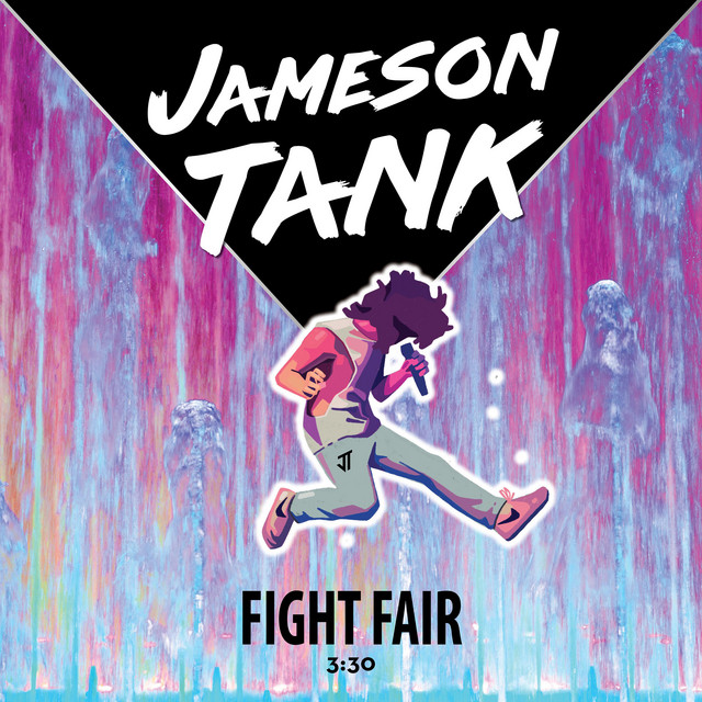 Fight Fair - song and lyrics by Jameson Tank | Spotify