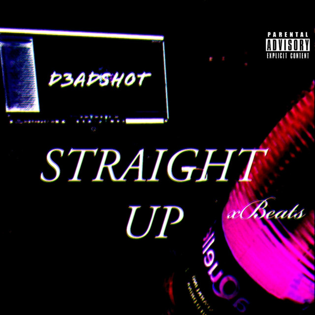 Straight Up - song and lyrics by D3adsh0t, Xbeats | Spotify