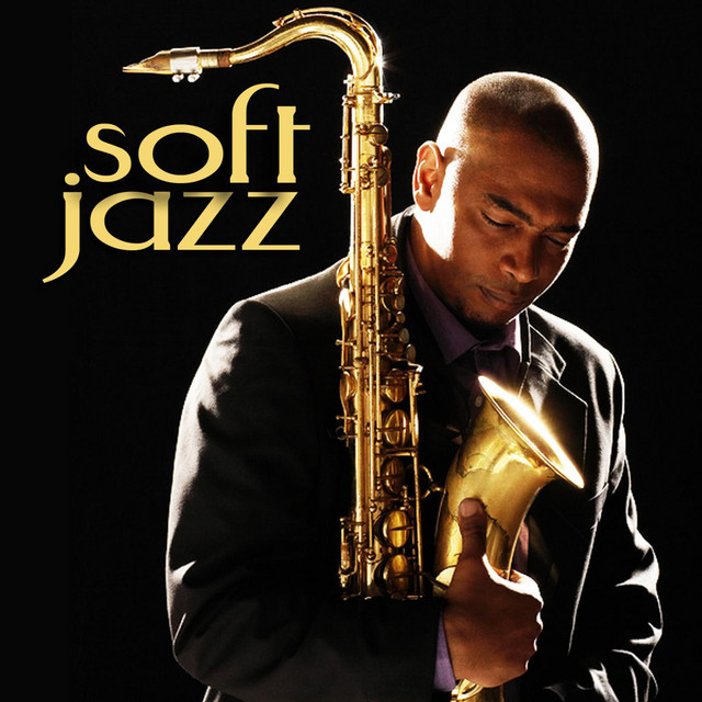 Soft Jazz - Album by Sensual Soft Jazz Band | Spotify