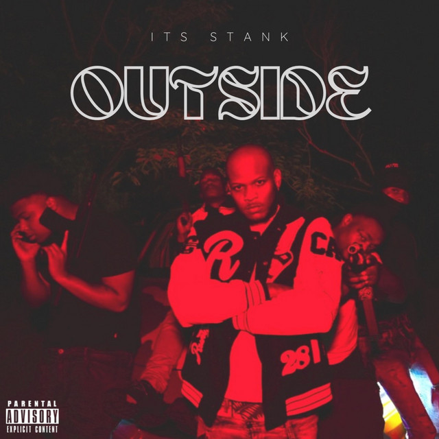 Outside - Single by Its Stank | Spotify