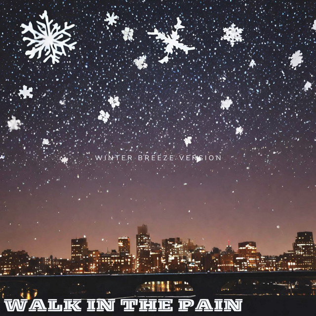 Walk in the Pain (Winter Breeze Version) - Single by 紫月達也 | Spotify