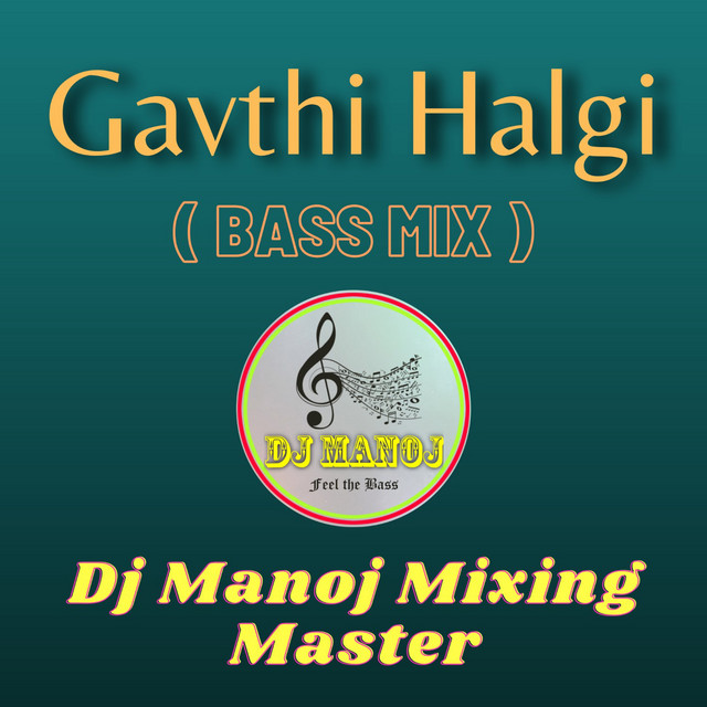 Gavthi Halgi (Bass Mix) - Single by Dj Manoj Mixing Master | Spotify