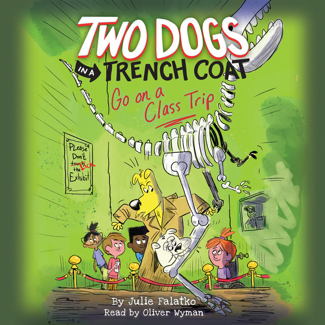 Chapter 17 - Two Dogs in a Trench Coat Go On a Class Trip - Two Dogs in ...