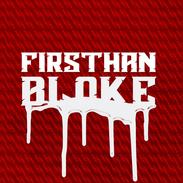 BLOKE - Single by Firsthan | Spotify