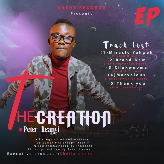 The Creation - Single by Peter Ifeanyi | Spotify