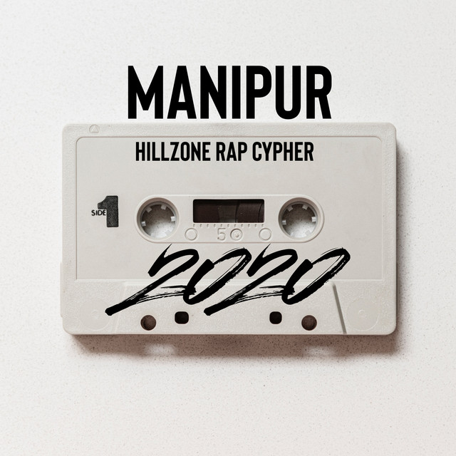 Manipur Hillzone Rap Cypher 2020 - Single by Joel Khongsai | Spotify