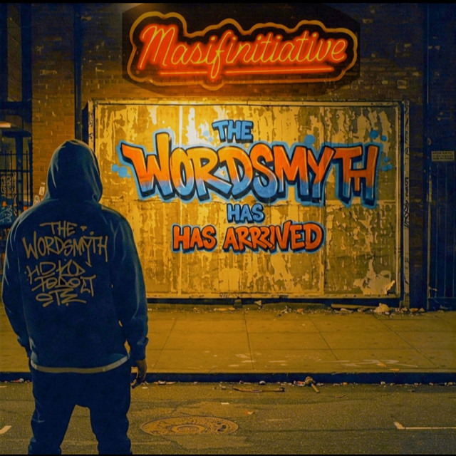 The Wordsmyth Has Arrived ... - Album by The Wordsmyth | Spotify