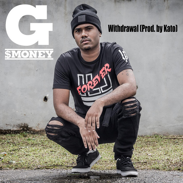 Withdrawal - Single by G $Money | Spotify