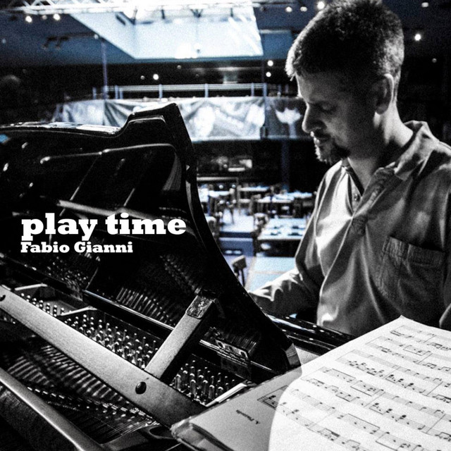 Play Time - Album by Fabio Gianni | Spotify