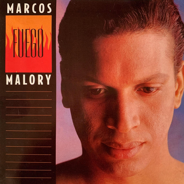 Fuego - Album by Marcos Malory | Spotify
