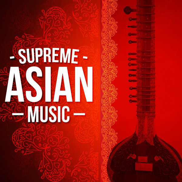 Supreme Asian Music - Compilation by Various Artists | Spotify