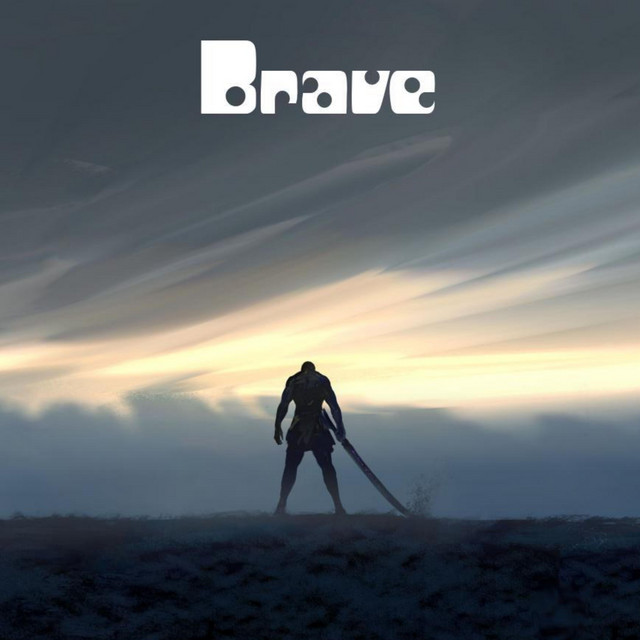 Brave - song and lyrics by Darryl Ciarlante | Spotify