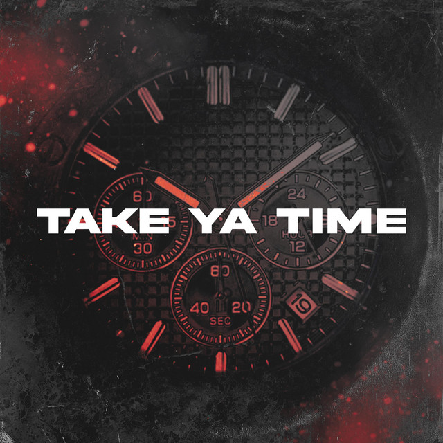 Take Ya Time - Single by MRE | Spotify