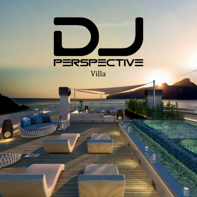 Villa - Single by DJ PERSPECTIVE | Spotify