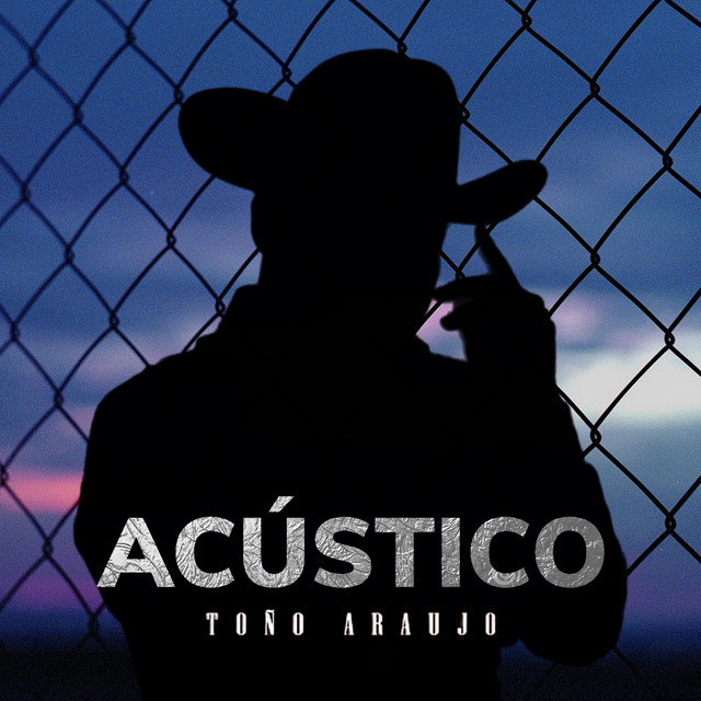 Acústico - EP by Toño Araujo | Spotify