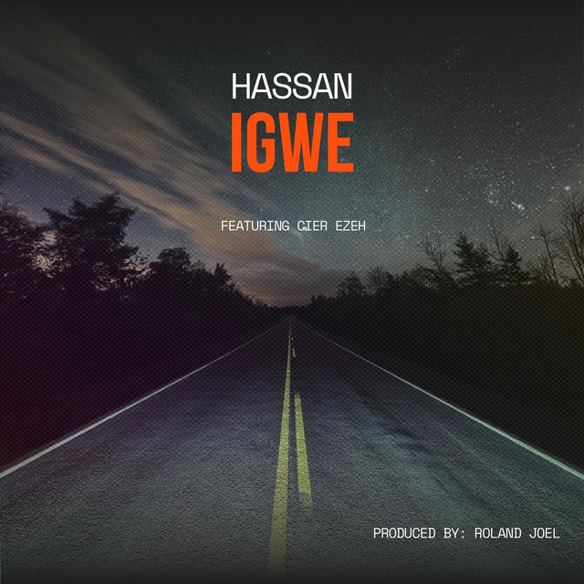 Igwe - song and lyrics by Hassan, Cier Ezeh | Spotify
