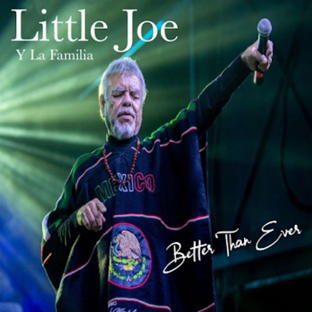 Better Than Ever (En Vivo) - Album by Little Joe & La Familia | Spotify