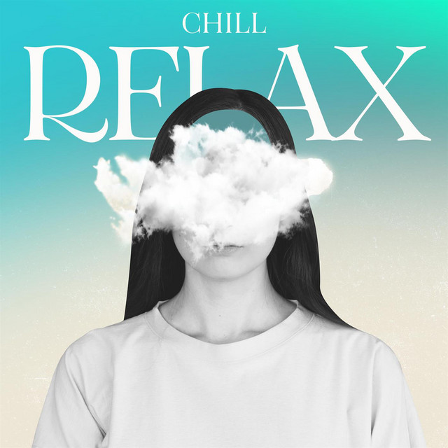 Chill Relax - Compilation by Various Artists | Spotify