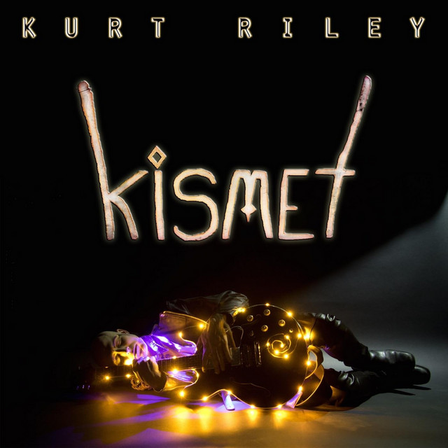 Kismet - Album by Kurt Riley | Spotify