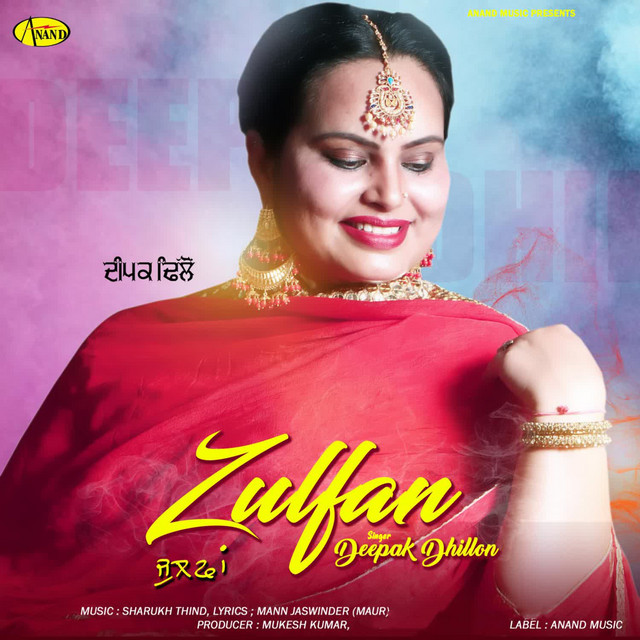 Zulfan - Single by Deepak Dhillon | Spotify