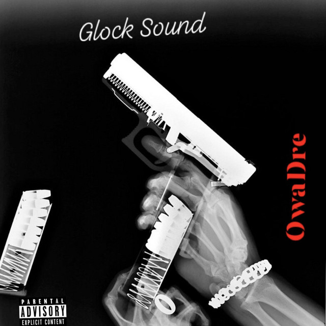 Glock Sound - Single by Owa Dre | Spotify