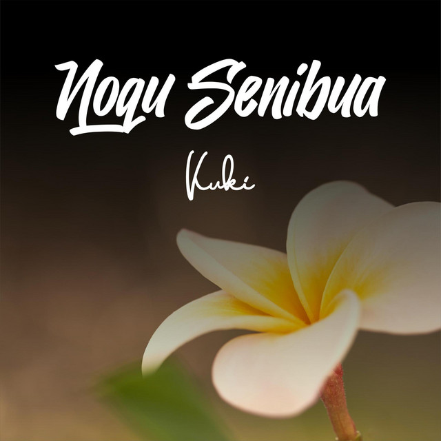 Noqu Senibua - Single by Kuki | Spotify