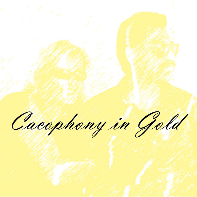 Cacophony in Gold - Album by Raymond Montero | Spotify