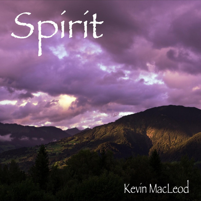 Spirit - Album by Kevin MacLeod | Spotify