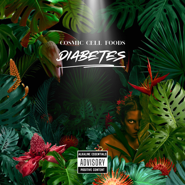 DIABETES - song and lyrics by Cosmic Cell Foods | Spotify