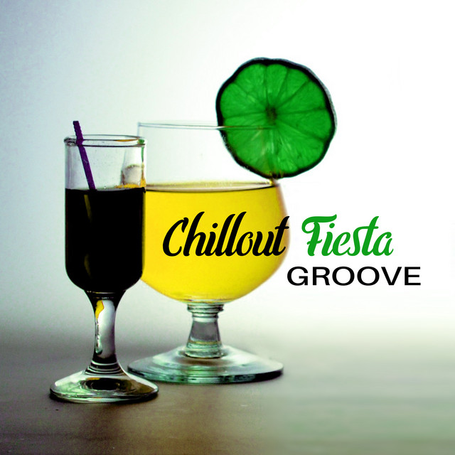 Chillout Fiesta Groove – Sexy Chill Out Music Channel, Bealeares Island ...