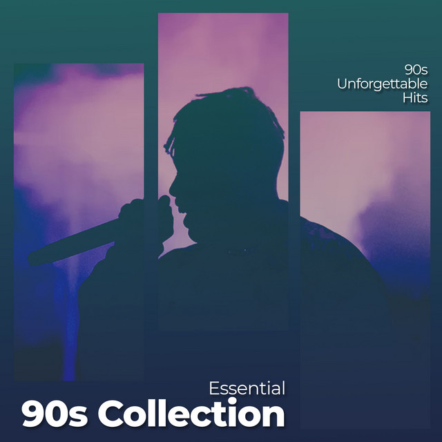 Essential 90s Collection - Album by 90s Unforgettable Hits | Spotify