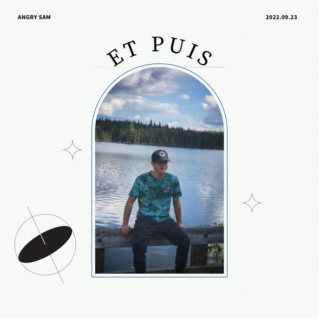 Et Puis - Single by Angry Sam | Spotify