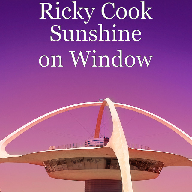 Sunshine on Window - Single by Ricky Cook | Spotify